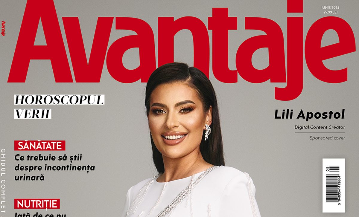 A apărut revista Avantaje, ediția de Iunie 2025 | avantaje.ro